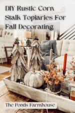 DIY Rustic Corn Stalk Topiaries for Unique Fall Decorating